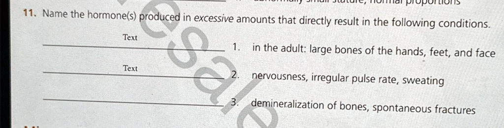 SOLVED: 1. Name the hormone(s) produced in excessive amounts that ...