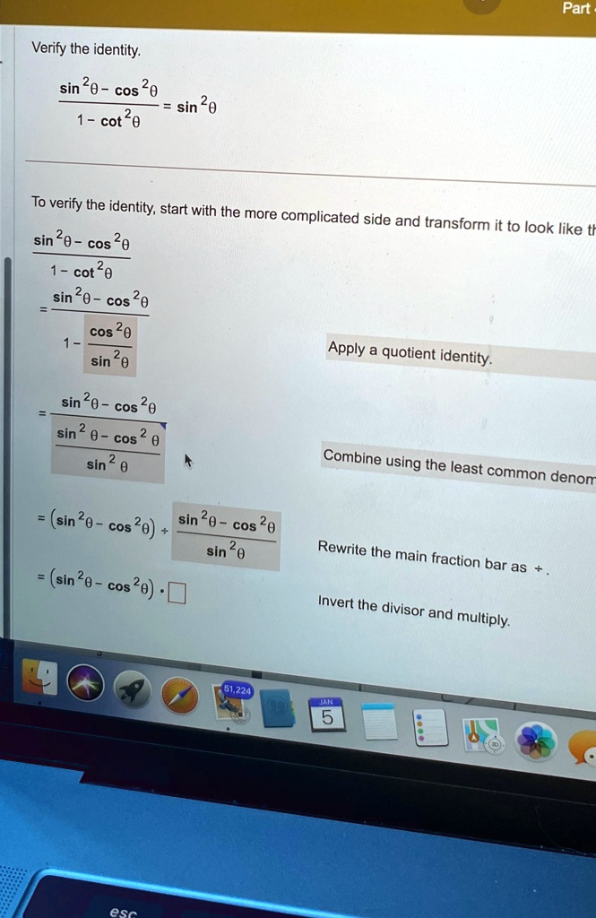 Verify the identity. (sin^2θ- cos^2θ)/(1 - cot^2θ) = sin^2θTo verify ...