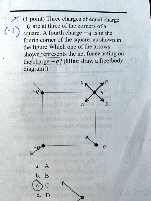 SOLVED: . point) Three charges of equal charge +Q are at three of the ...