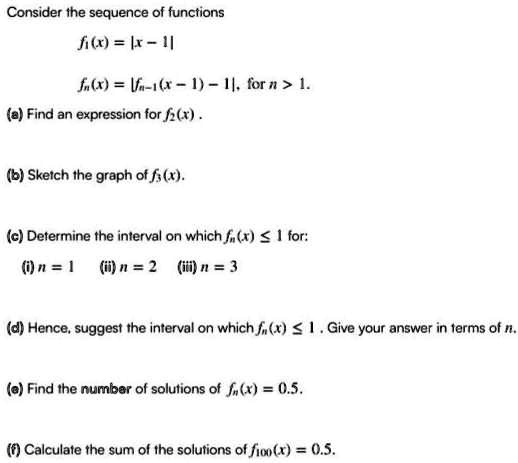SOLVED: Consider the sequence of functions fix=x-1 1 SOLVED: Consider the sequence of functions fix=x-1 1