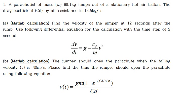 SOLVED: Title: Parachutist and Air Resistance Calculations Text: A ...