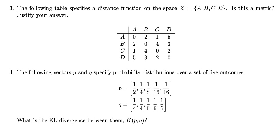 SOLVED: 1. The following table specifies a distance function on the ...