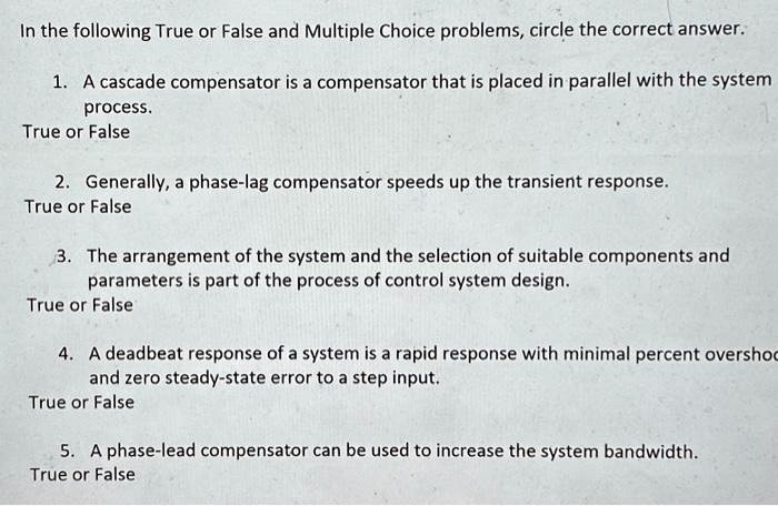 In the following True or False and Multiple Choice problems, circle the ...