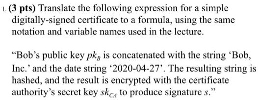 1. (3 pts) Translate the following expression for a simple digitally ...