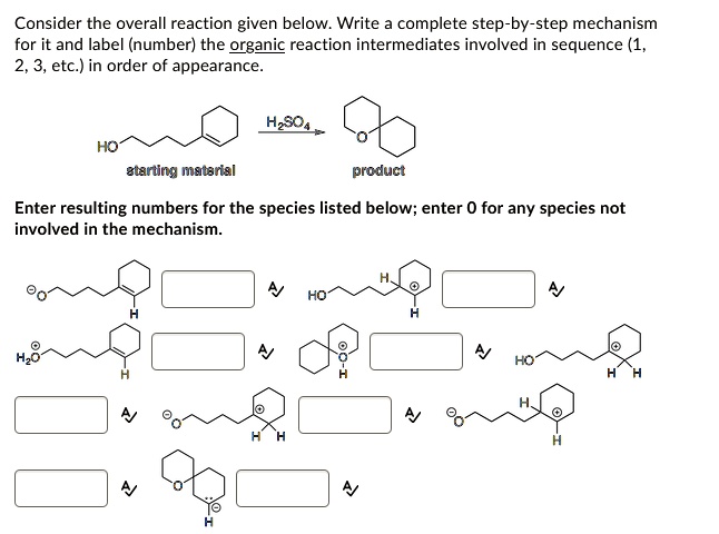 SOLVED: Consider the overall reaction given below. Write complete step-by-step mechanism for it ...