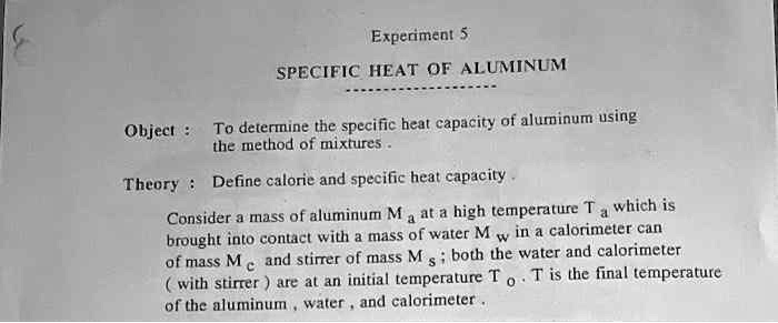 Experiment 5 SPECIFIC HEAT OF ALUMINUM Object : To determine the ...