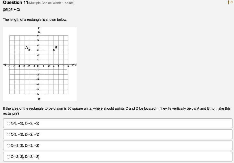 SOLVED: Question 11 (Multiple Choice Worth 1 point) (05.05 MC) The length of a rectangle is ...