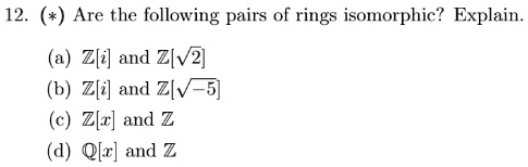 12 are the following pairs of rings isomorphic explain zi and zvz zi ...