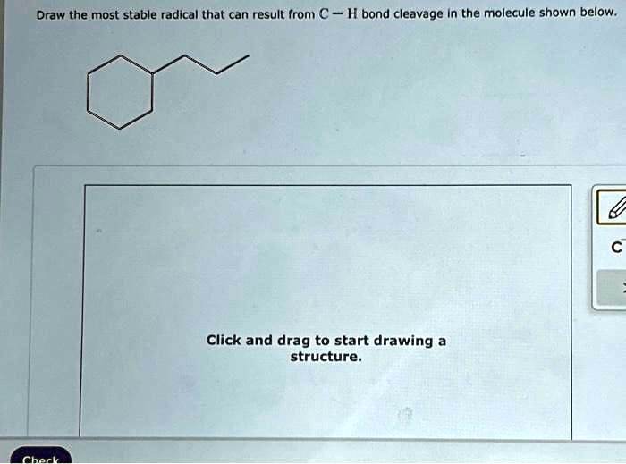 Draw the most stable radical that can result from C-H bond cleavage in the molecule shown below.