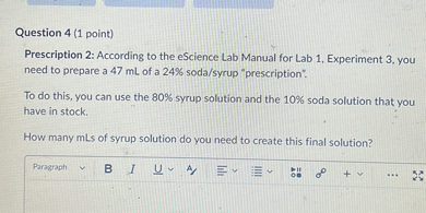 SOLVED: Question 4 (1 point) Prescription 2: According to the eScience Lab Manual for Lab 1 ...