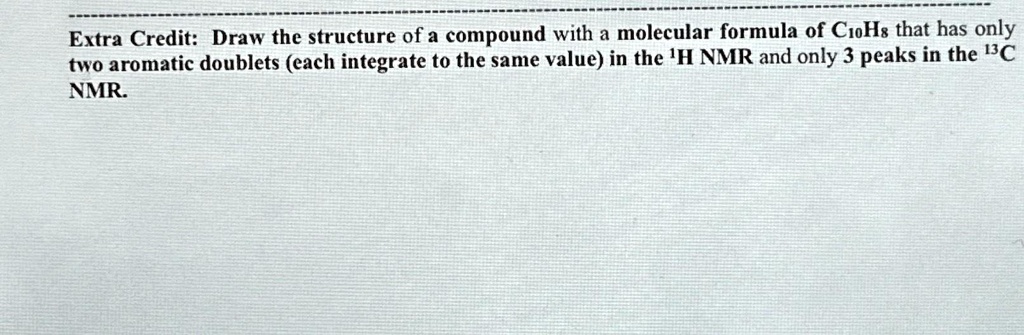 extra credit draw the structure of a compound with a molecular formula ...