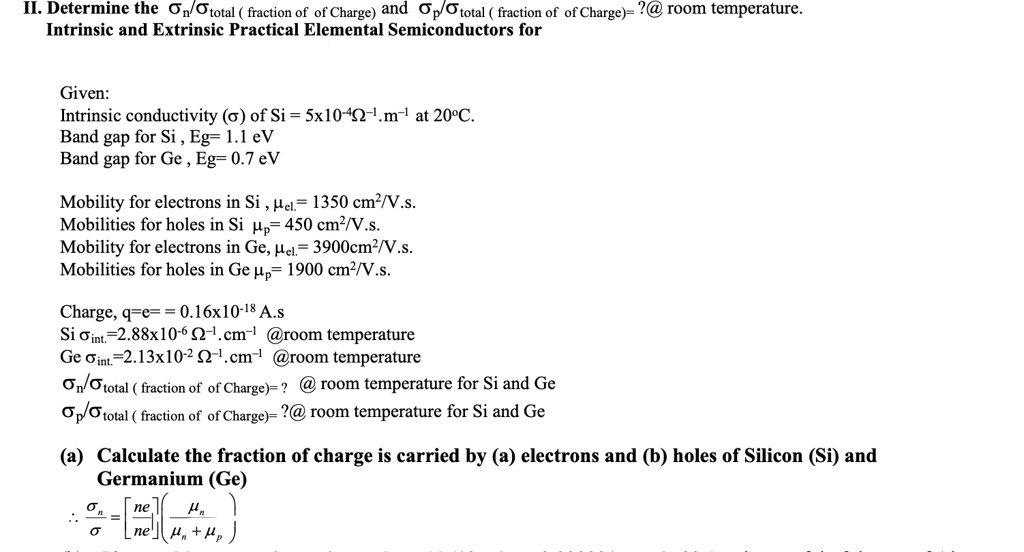 SOLVED: Calculate the fraction of charge carried by (a) electrons and ...
