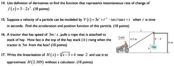 use definition of derivatives find thc function that reprcsents insnnnneous fw3 2x 10 points ...