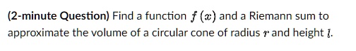 2 minute question find function f and riemann sum to approximate the ...
