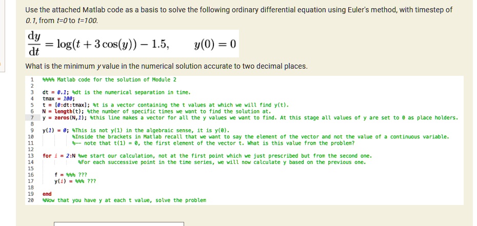 SOLVED: Use the attached Matlab code as a basis to solve the following ...