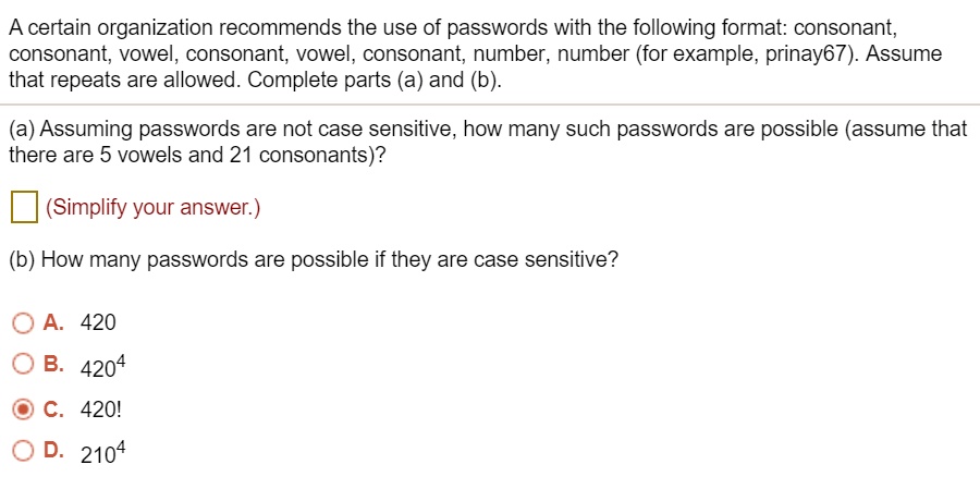a certain organization recommends the use of passwords with the ...