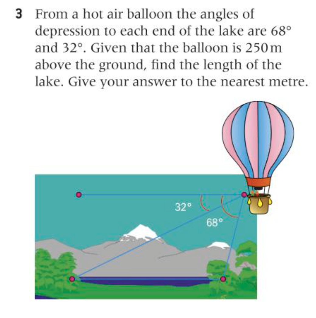 SOLVED: 3 From a hot air balloon the angles of depression to each end ...