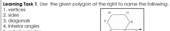 SOLVED: Learning Task 1. Use the given polygon at the right to name the following 1. vertices 2 ...