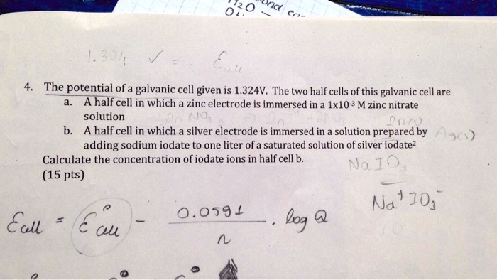 the potential of a galvanic cell given is 1324v the two half cells of ...