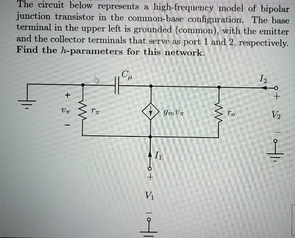 SOLVED: The circuit below represents a high-frequency model of a ...