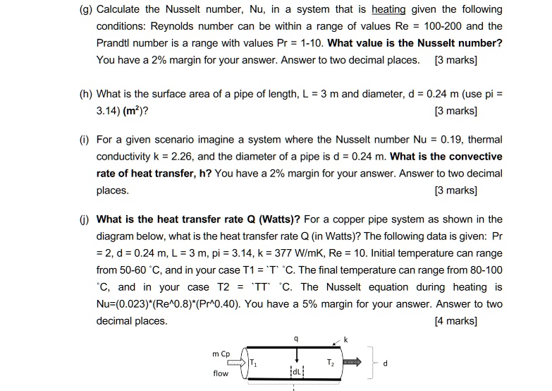(g) Calculate the Nusselt number, Nu, in a system that is heating given ...