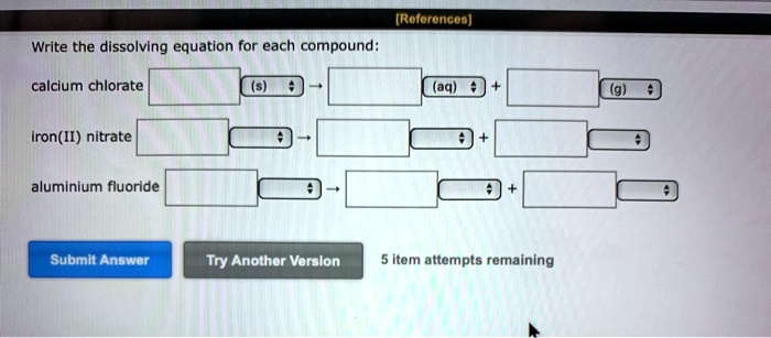 SOLVED: [Roforonces] Write the dissolving equation for each compound ...