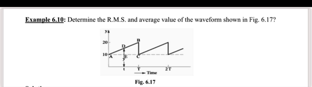 example 610 determine the rms and average value of the waveform shown ...
