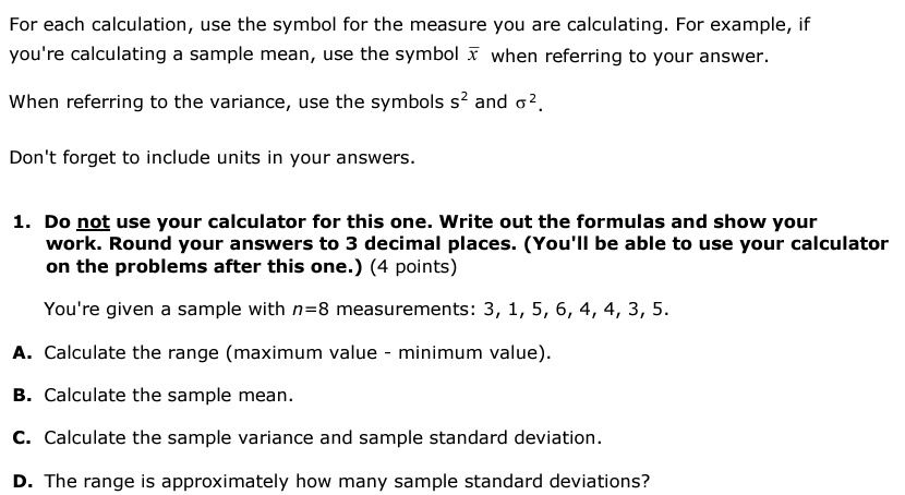 SOLVED: Hello. I have a question about STAT. For each calculation, use the symbol for the ...
