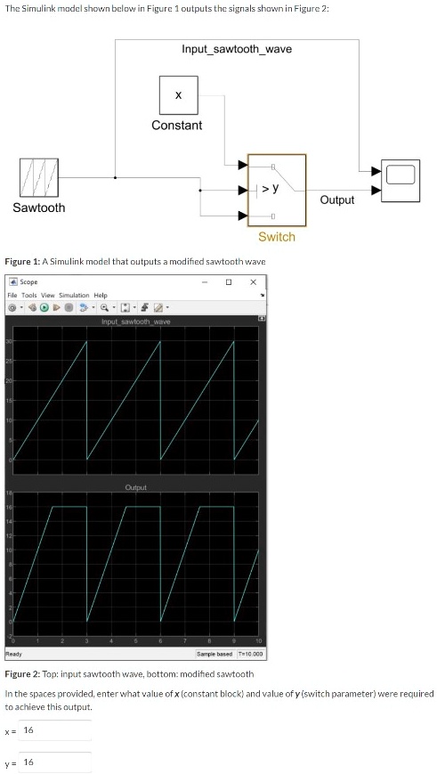 The Simulink model shown below in Figure 1 outputs the signals shown in Figure 2 ...