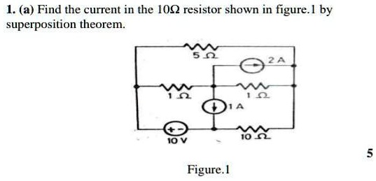 SOLVED: ' find the current in the 10 ohm resistor shown in figure .by superposition theorem.'