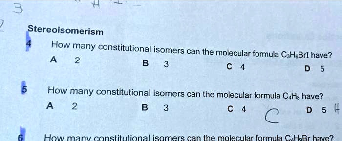 Stereoisomerism 4 How many constitutional isomers can the molecular ...