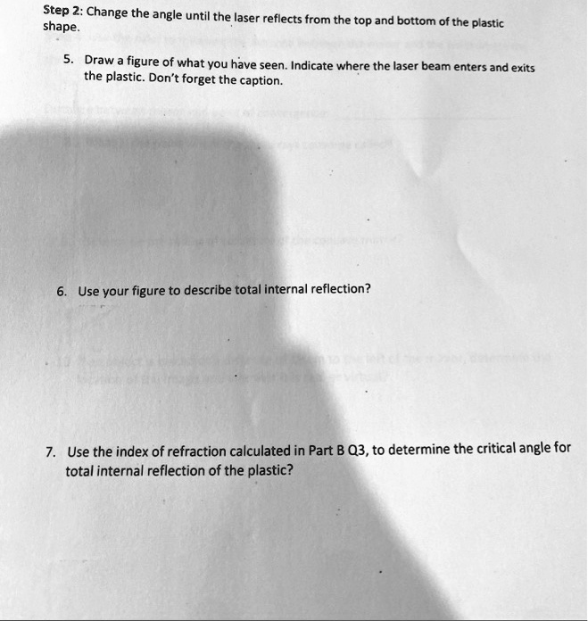 Step 2: Change the angle until the laser reflects from the top and ...