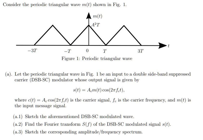 consider the periodic triangular wave mt shown in fig 1 mt 3t t 0 t 3t figure 1 periodic ...