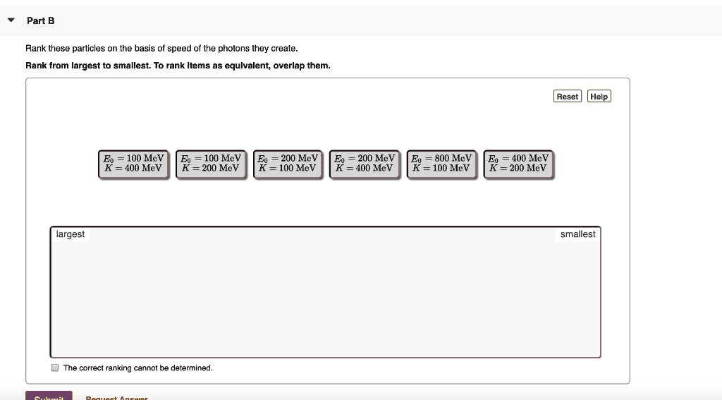 part b rank these particles on the basis of speed of the photons they ...
