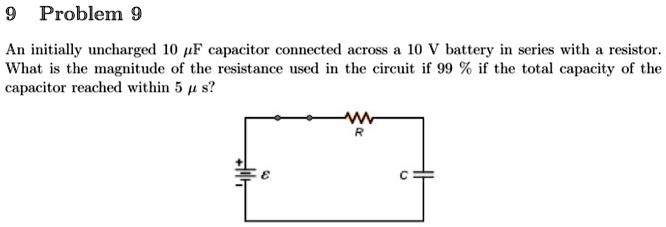 problem an initially uncharged 10 pf capacitor connected across 10 v ...