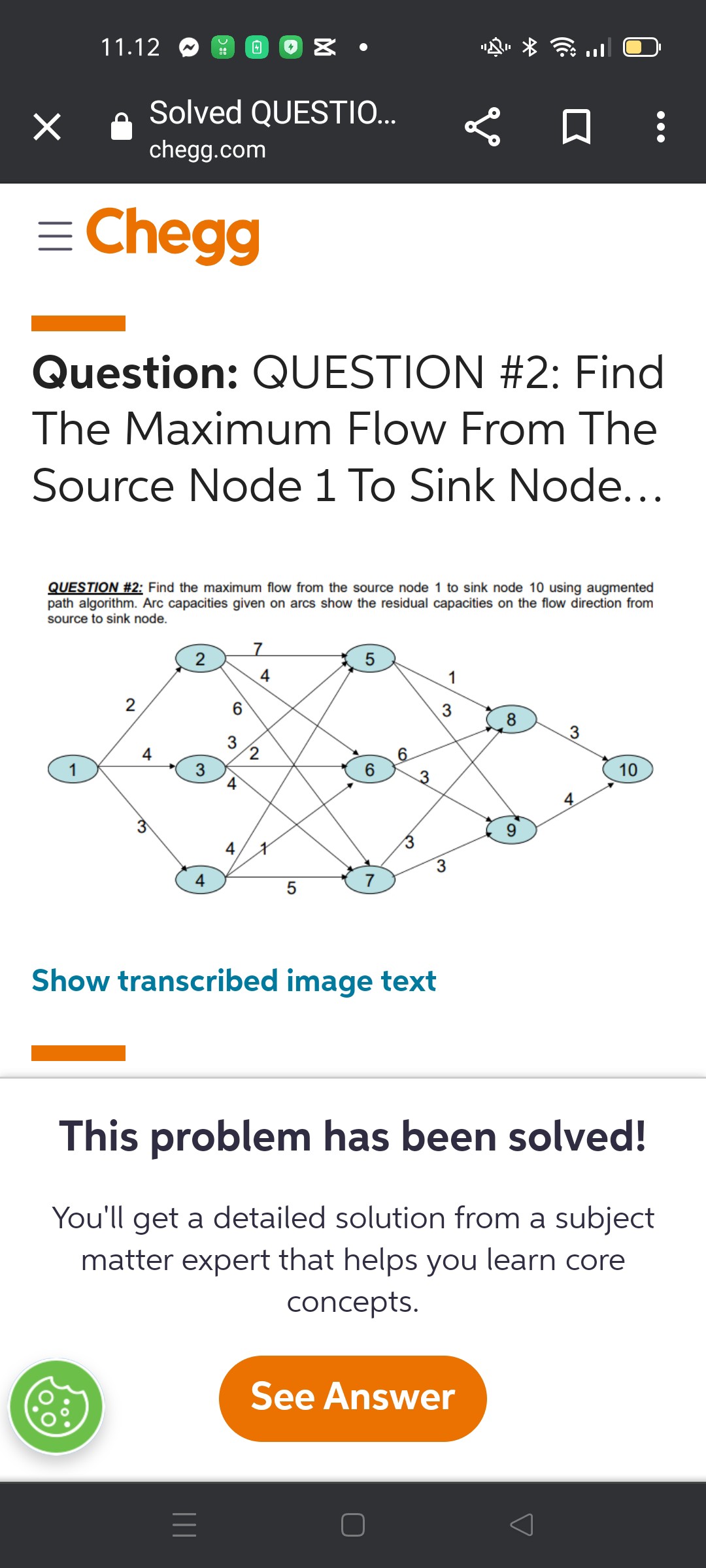 X S Solved QUESTIO... chegg.com ≡ Chegg Question: QUESTION #2: Find The Maximum Flow From The ...