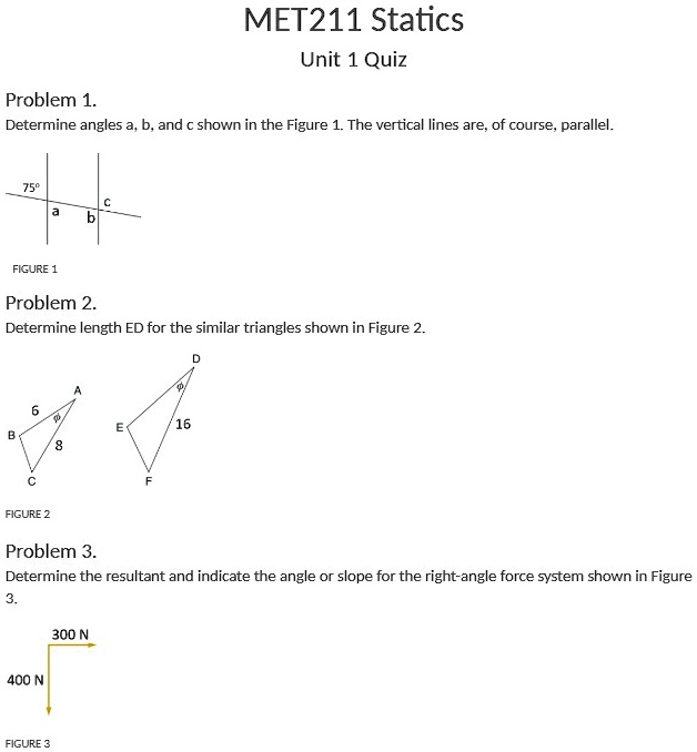 SOLVED: MET211 Statics Unit 1 Quiz Problem 1. Determine angles a, b ...