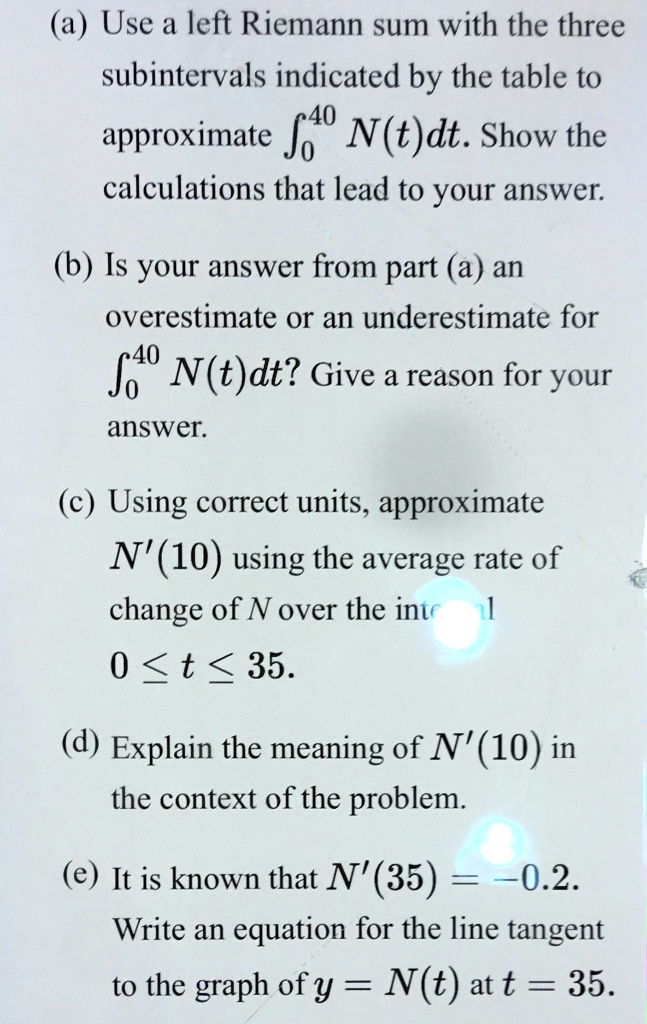 a use a left riemann sum with the three subintervals indicated by the table to 40 approximate jo ...