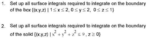 Set Up All Surface Integrals Required To Integrate On The Boundary Of