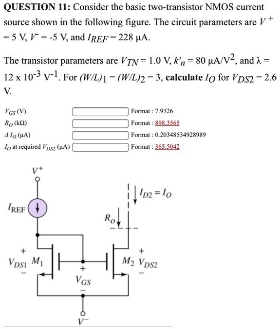question 11consider the basic two transistor nmos current source shown in the following figure ...
