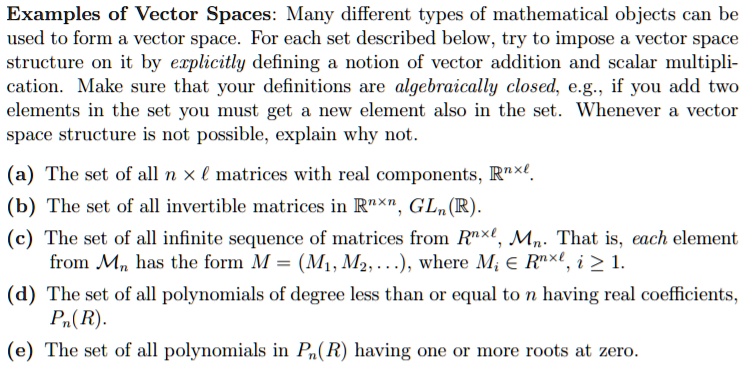 SOLVED: Examples of Vector Spaces: Many different types of mathematical ...