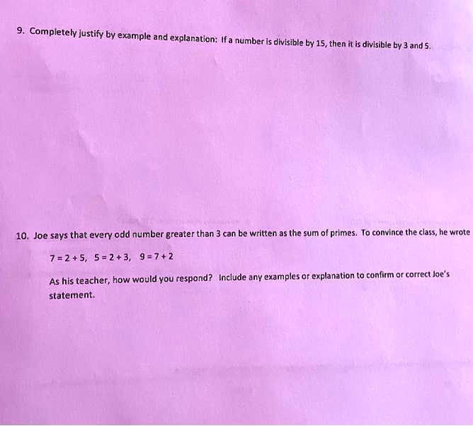SOLVED: 9. Completely justify by example and explanation: If a number is divisible by 15, then ...