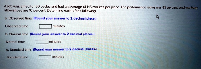 job was timed for 60 cycles and had an average 0f 115 minutes per piece ...