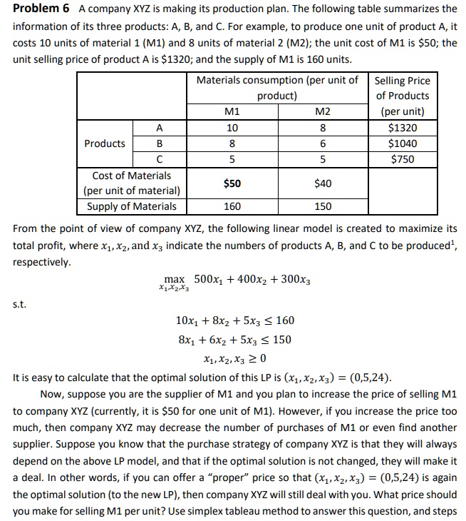 problem 6 company xyz is making its production plan the following table summarizes the ...