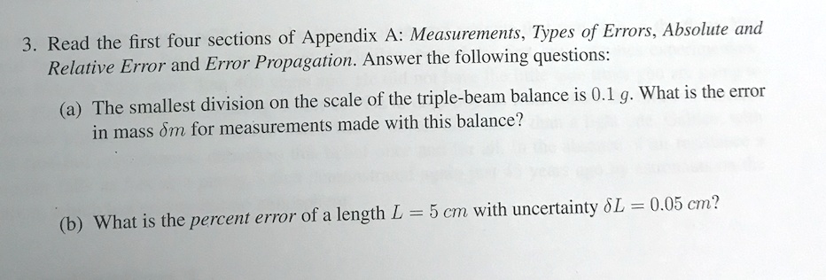SOLVED: Read the first four sections of Appendix A: Measurements, Types of Errors, Absolute and ...