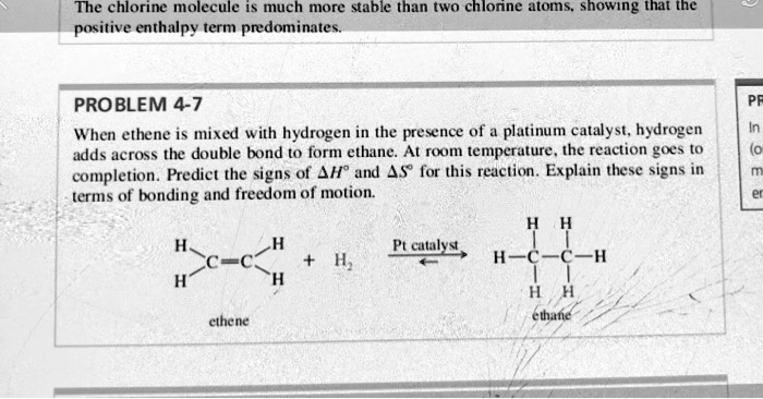 SOLVED: The chlorine molecule is much more stable than two chlorine ...