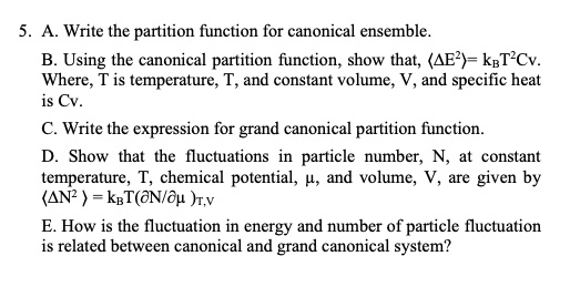 SOLVED: Write the partition function for the canonical ensemble. Using the canonical partition ...
