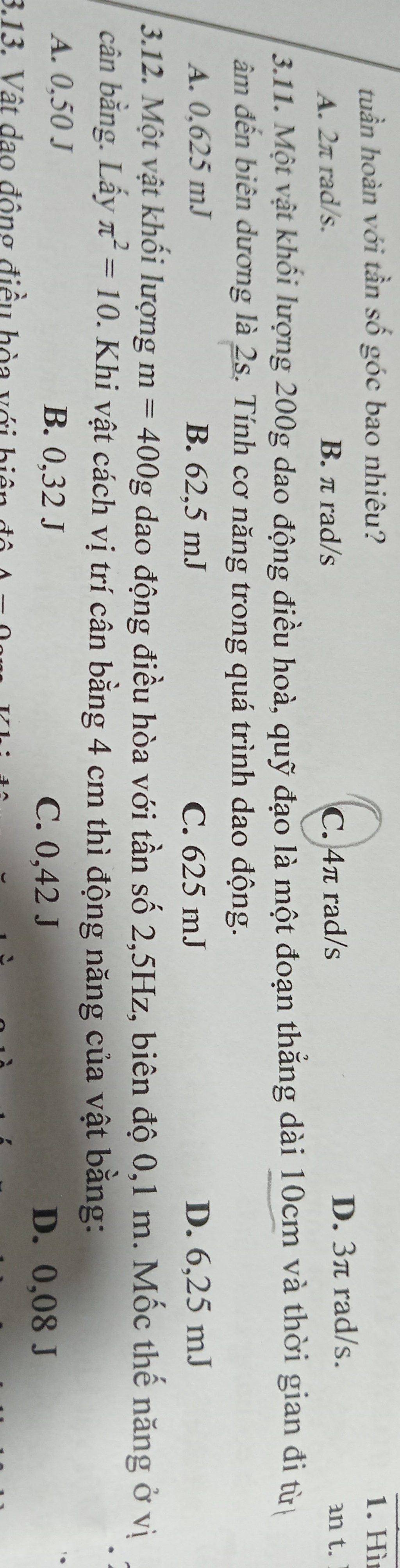 tu?n hoàn v?i t?n s? góc bao nhiêu? A. 2 πrad / s. B. πrad / s C. 4 πrad / s D. 3 πrad / s. 3.11 ...