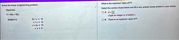 SOLVED: Text: Solve the linear programming problem. Maximize P. What is ...