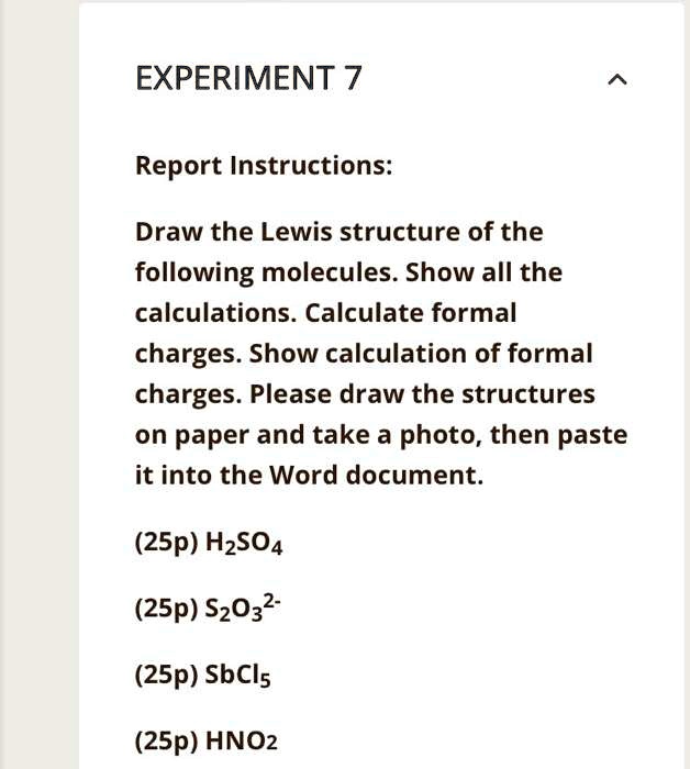 EXPERIMENT 7 Report Instructions: Draw the Lewis structure of the ...